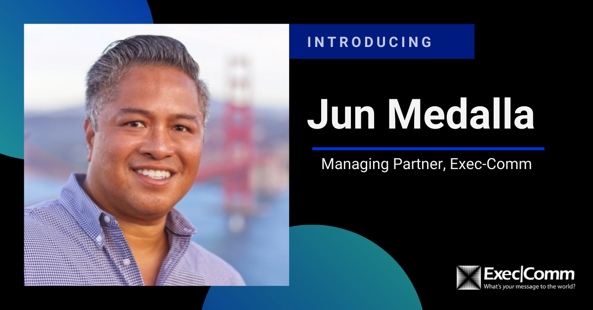 Jun Medalla - Exec-Comm's New Managing Partner - Exec-Comm